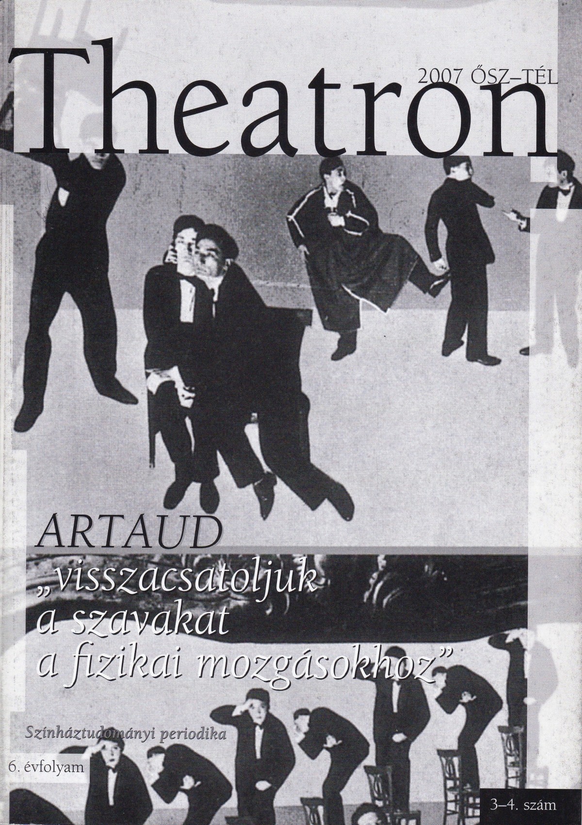 Theatron 6, 3-4. sz. (2007) – Theatron